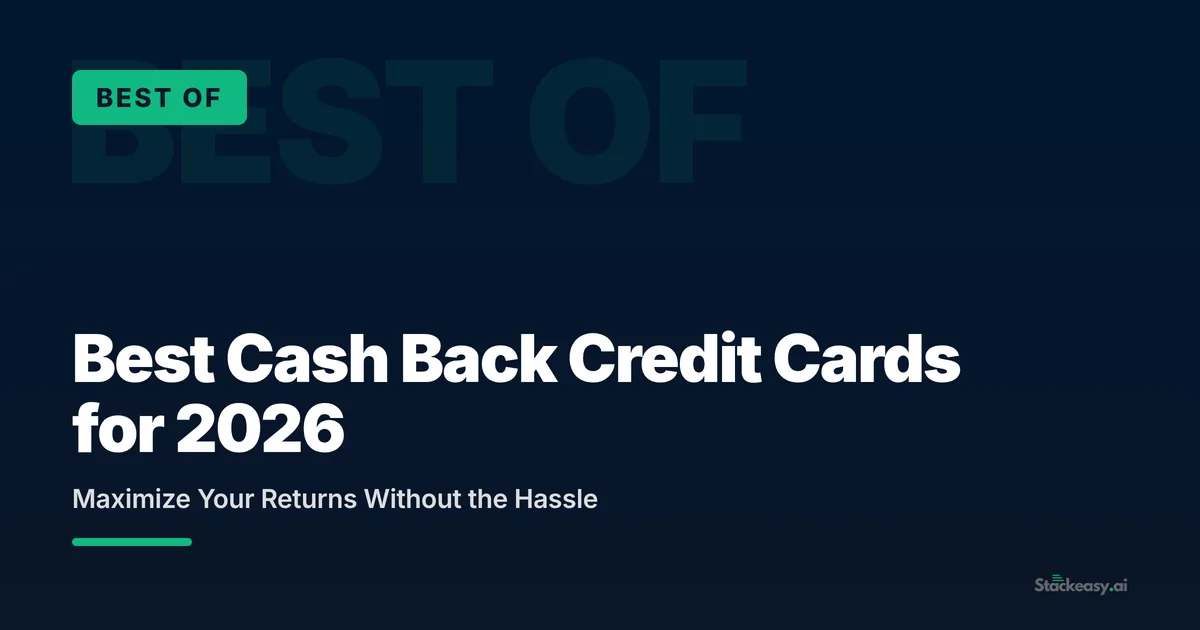 Best Cash Back Credit Cards for 2026: Maximize Your Returns Without the ...