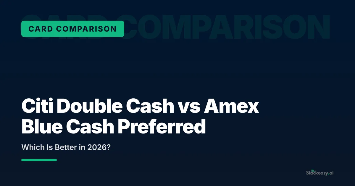 Citi Double Cash vs Amex Blue Cash Preferred: Which Is Better in 2026?